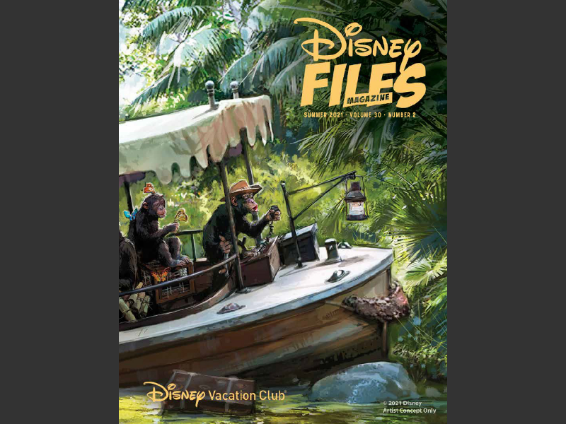 Summer 2021 • Vol. 30 • Number 2Disney Files Magazine, Summer 2021